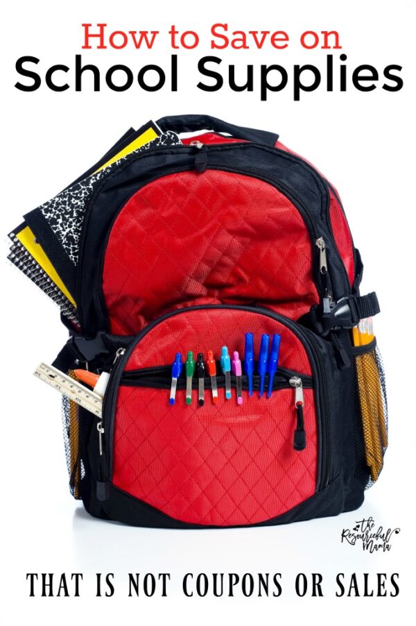 5 Creative Ways to Save on School Supplies - The Resourceful Mama